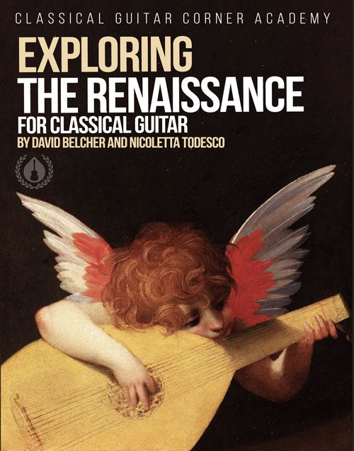Exploring the Renaissance – Classical Guitar Corner Publishing